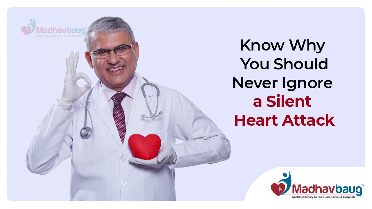 Know Why You Should Never Ignore a Silent Heart Attack, Its Symptoms, and How to Avoid it! - Dr ...